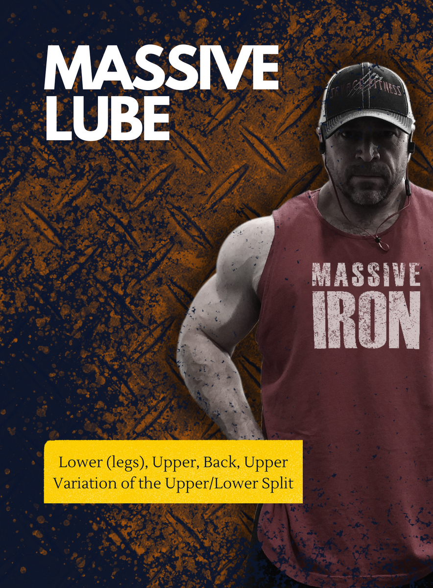 Massive Lube Training Split – Super Living Today
