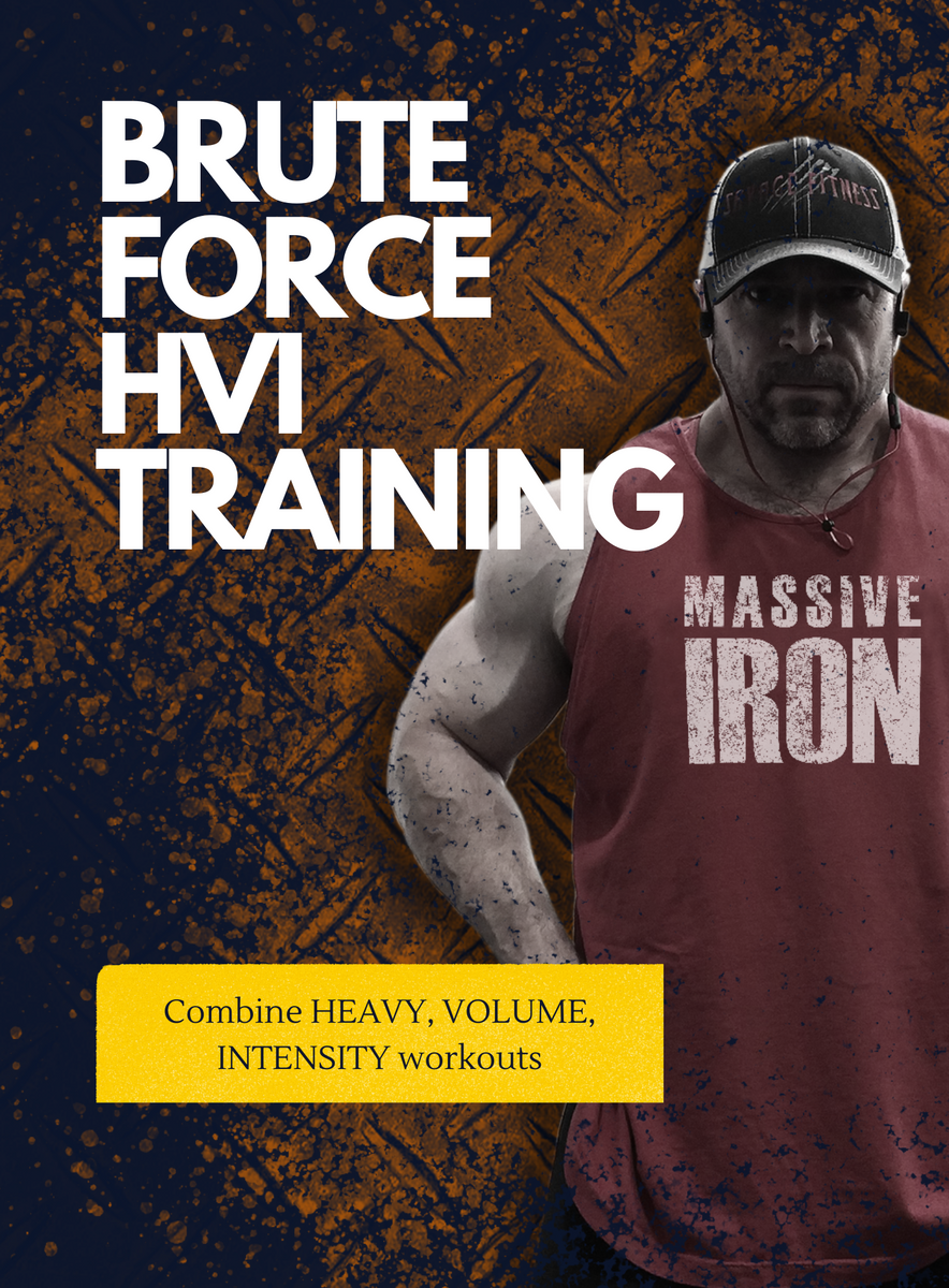 Brute Force Powerbuilding HVI Training – Super Living Today